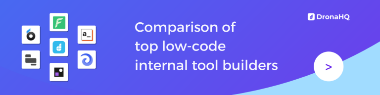 Comparing low code platforms for internal tool development - DronaHQ