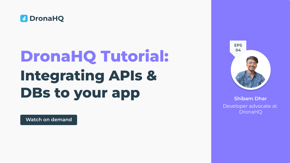 Integrating APIs and DBs to your apps | Live DronaHQ Tutorial Integrating APIs and DBs to your apps | Live DronaHQ Tutorial