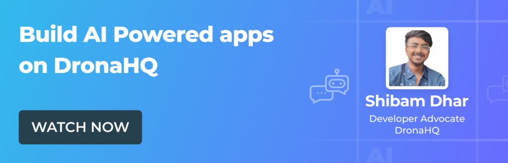The Role of Low-code In Building AI-Powered Apps - DronaHQ